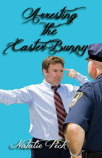 Smashwords – Arresting the Easter Bunny – a book by Natalie Peck