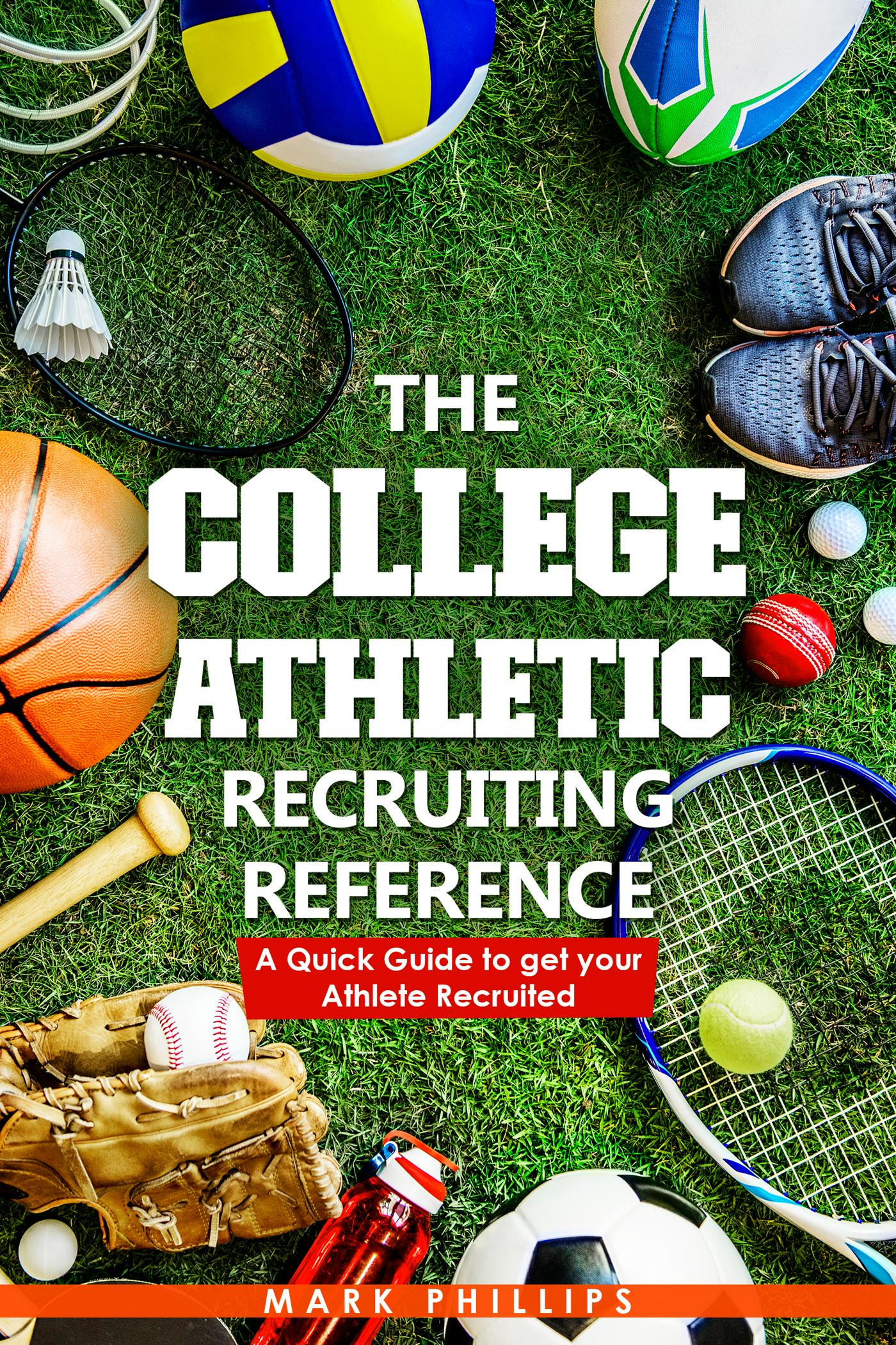 Smashwords – The College Athletic Recruiting Reference: A Quick Guide ...