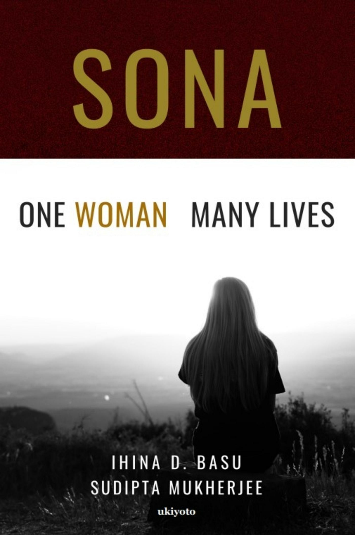 Smashwords – Sona One Woman Many Lives – a book by Sudipta Mukherjee ...