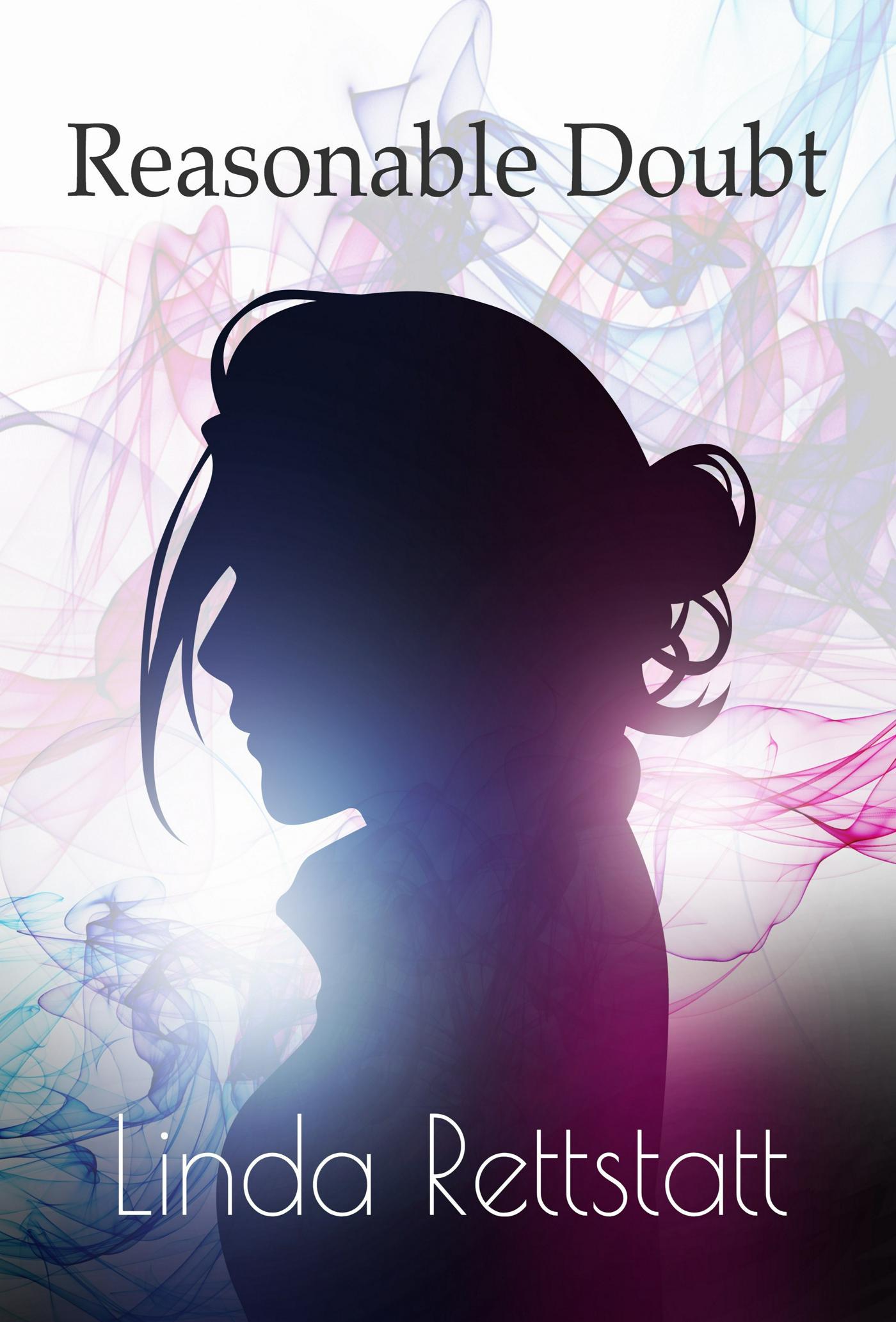 Smashwords – Reasonable Doubt – a book by Linda Rettstatt