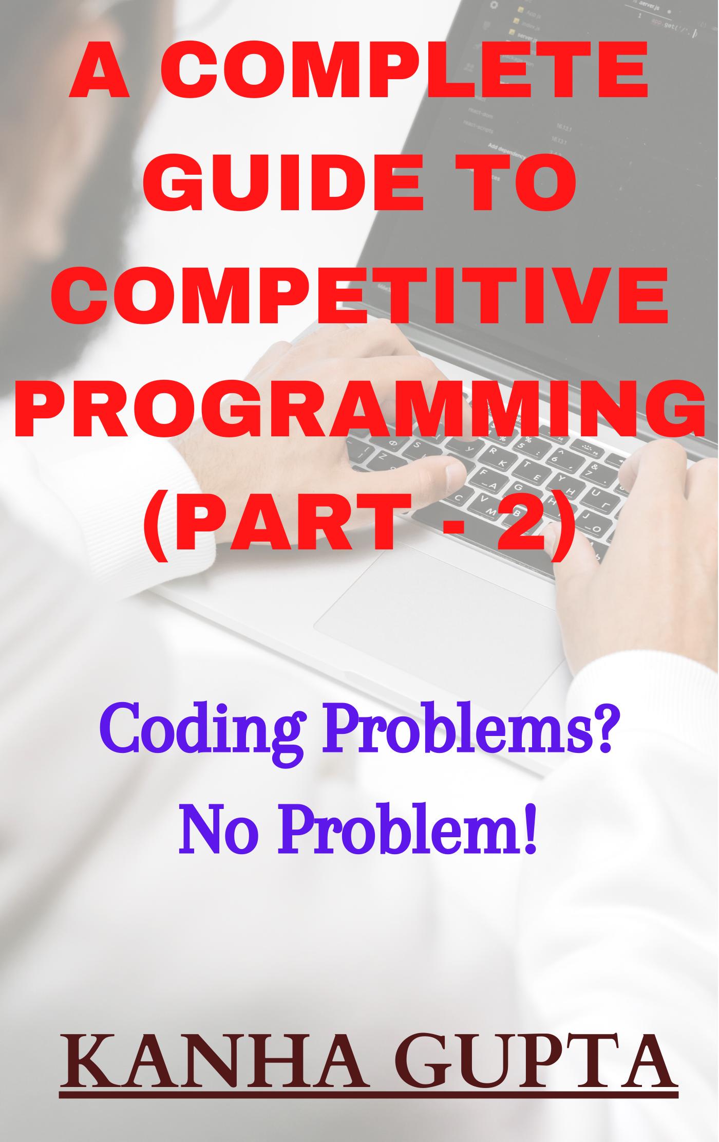 Smashwords – A Complete Guide To COMPETITIVE PROGRAMMING (PART - 2) – a ...