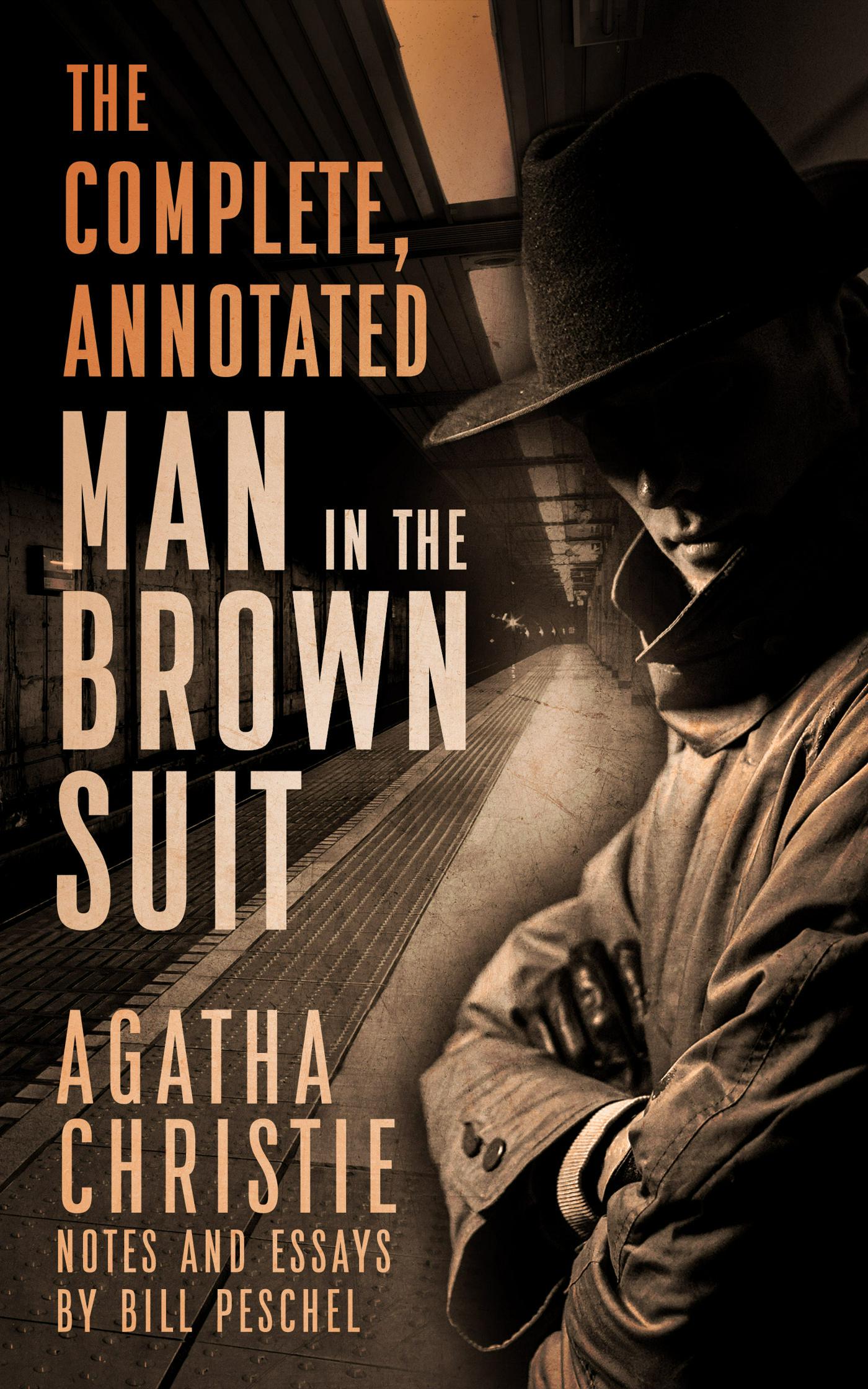Smashwords – The Complete, Annotated Man in the Brown Suit – a book by ...