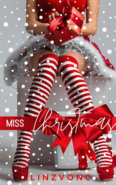 Smashwords – Miss Christmas – a book by Linzvonc
