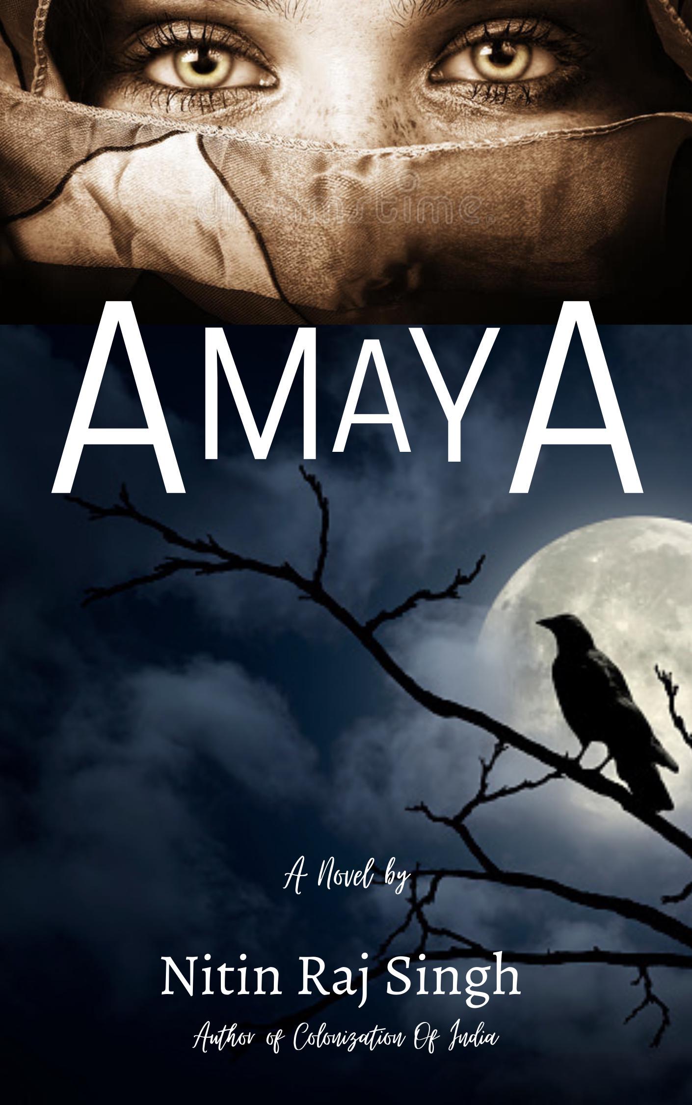 Smashwords – Amaya – a book by Nitin Raj Singh