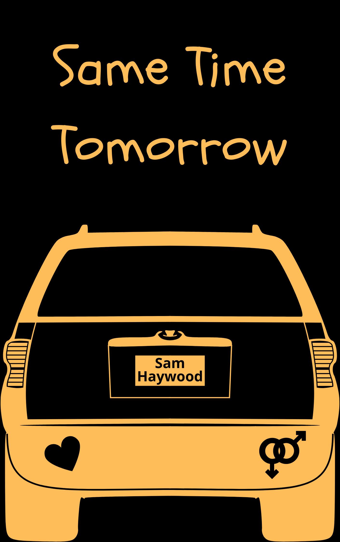 Smashwords – Same Time Tomorrow – a book by Sam Haywood