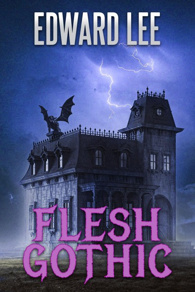 Smashwords – Flesh Gothic – a book by Edward Lee