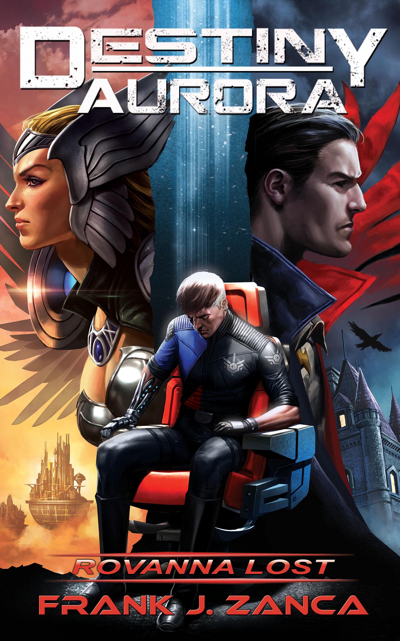 Smashwords – Destiny Aurora Rovanna Lost – a book by Frank Zanca