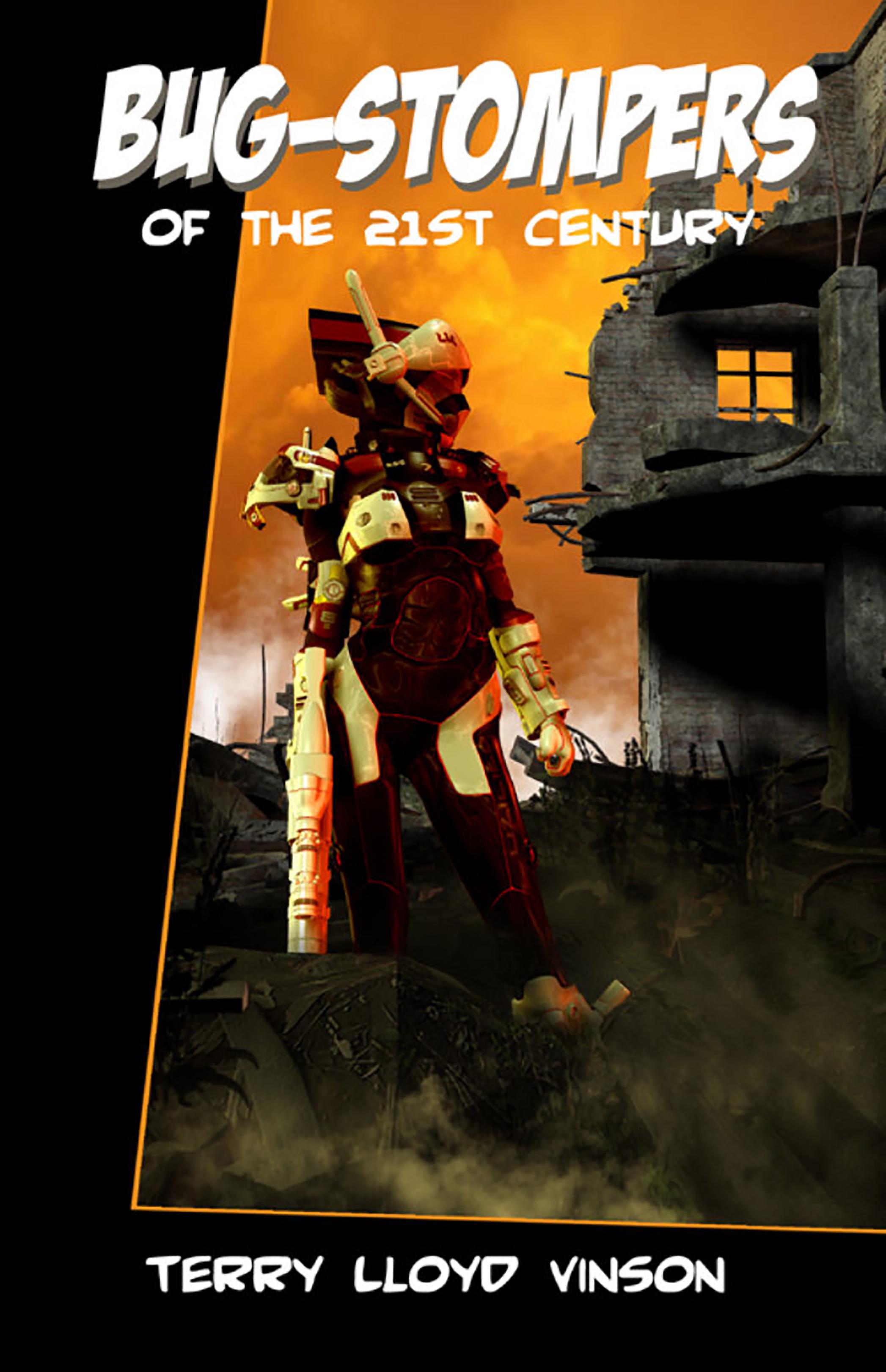 Smashwords – Bug-Stompers of the 21st Century – a book by Terry Vinson