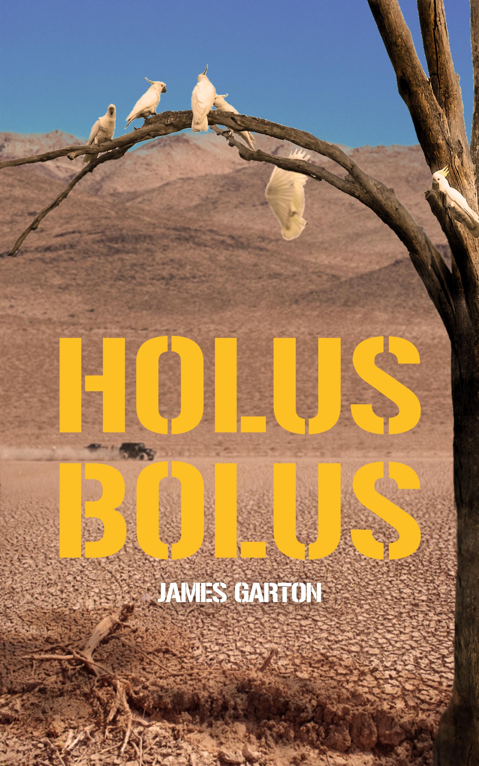 Smashwords – Holus Bolus – a book by James Garton