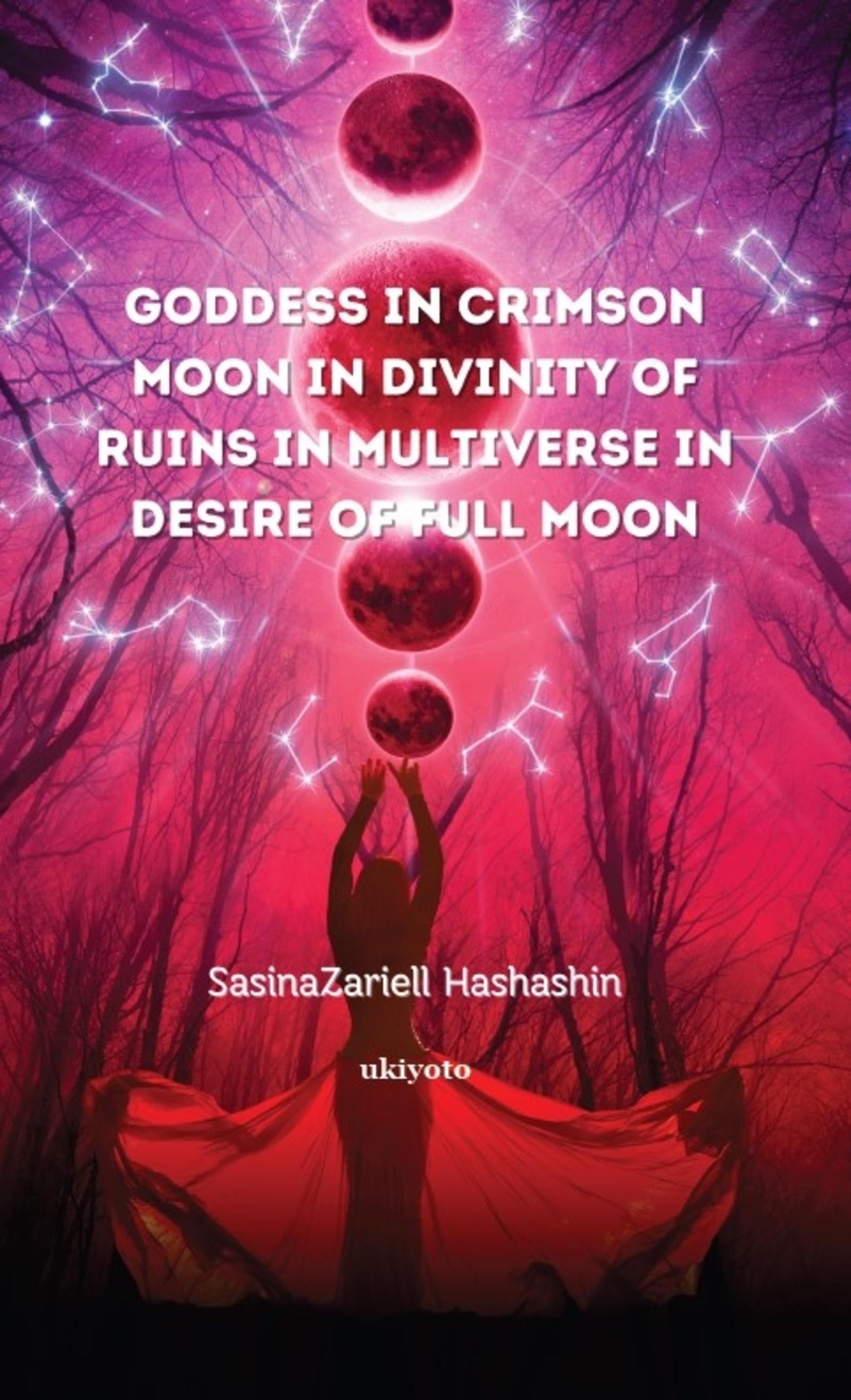 Smashwords – Goddess in Crimson Moon in Divinity of Ruins In Multiverse in Desire of Full Moon ...