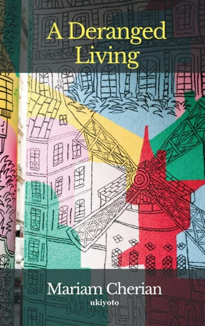 Smashwords – A Deranged Living – a book by Mariam Cherian