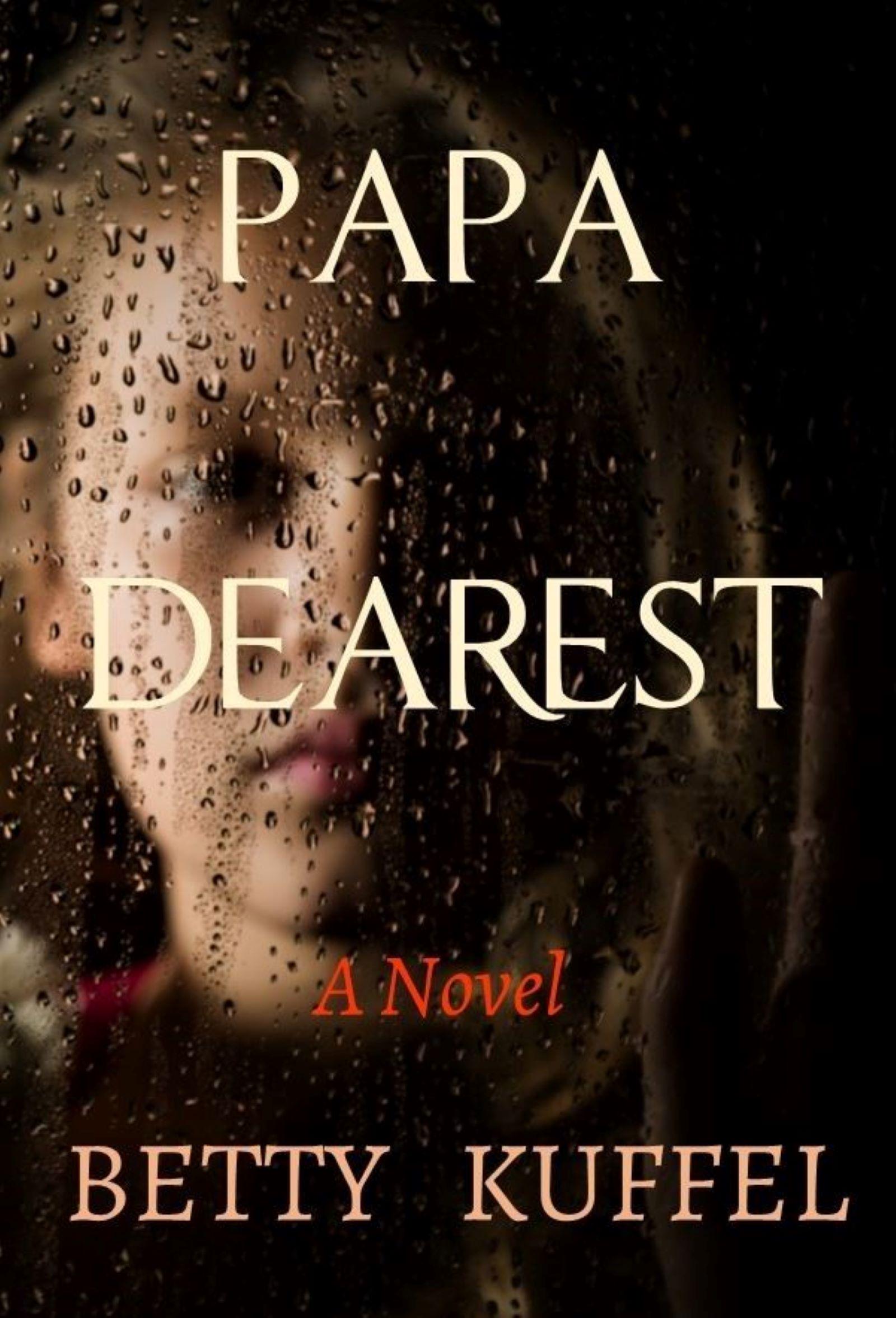 Smashwords – Papa Dearest – a book by Betty Kuffel