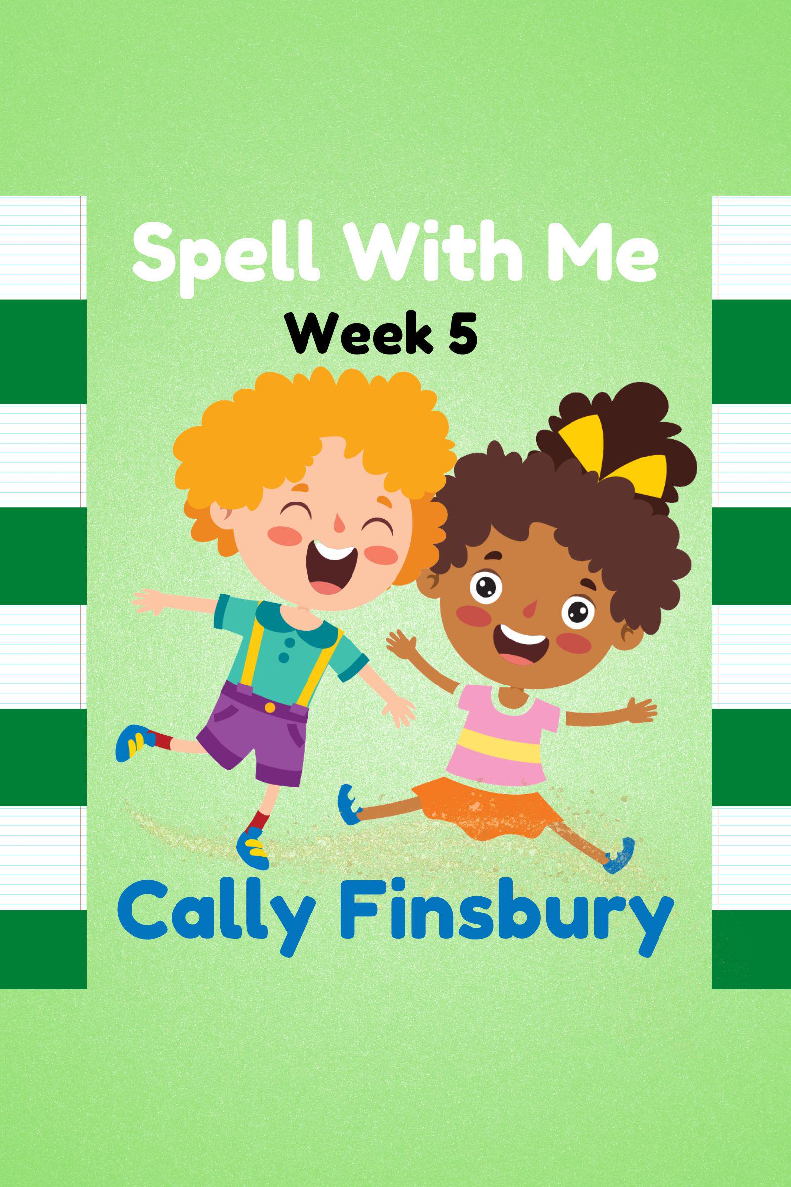 Smashwords – Spell with Me Week 5 – a book by Cally Finsbury