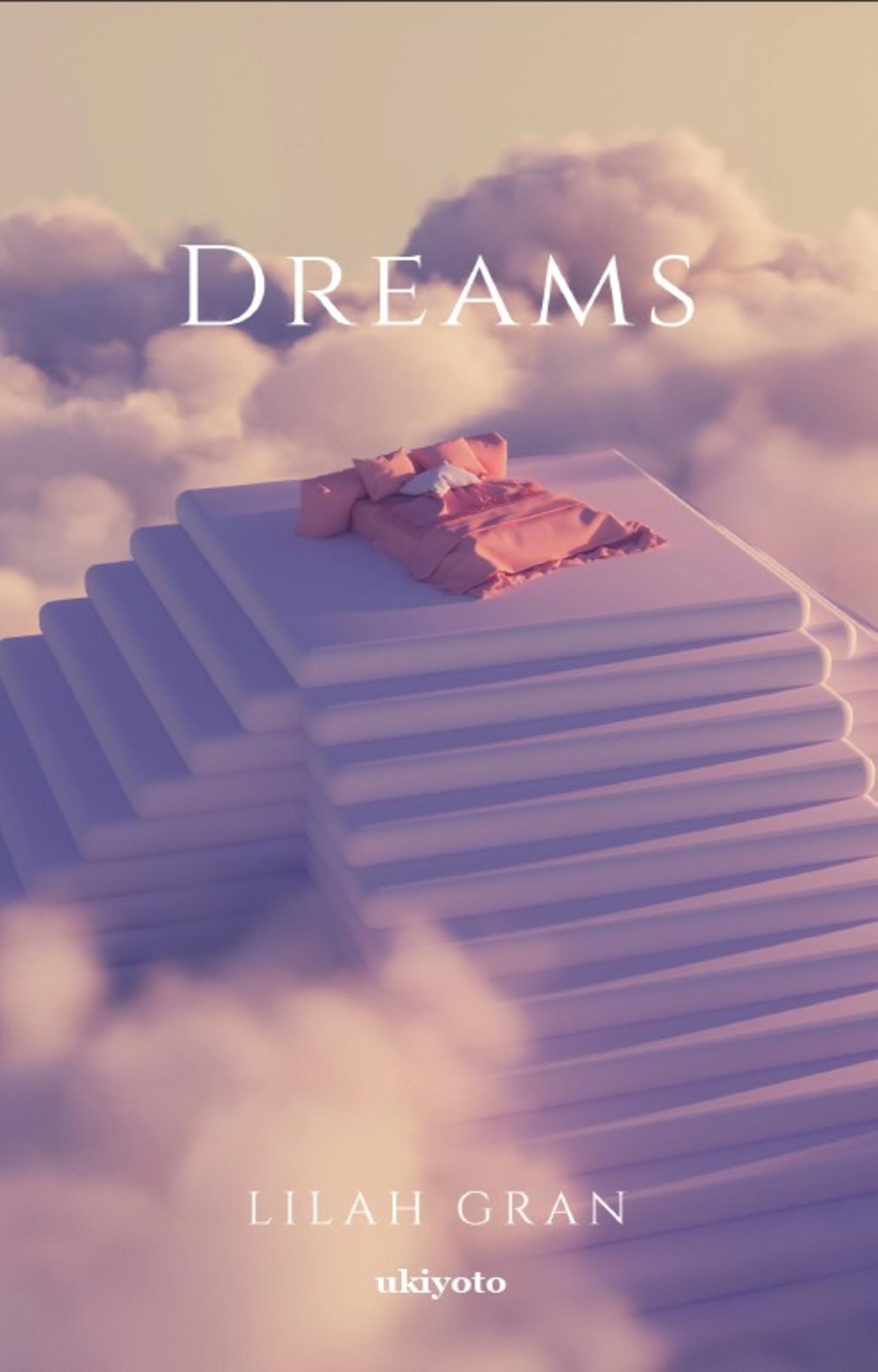 Smashwords – Dreams – a book by Lilah Gran