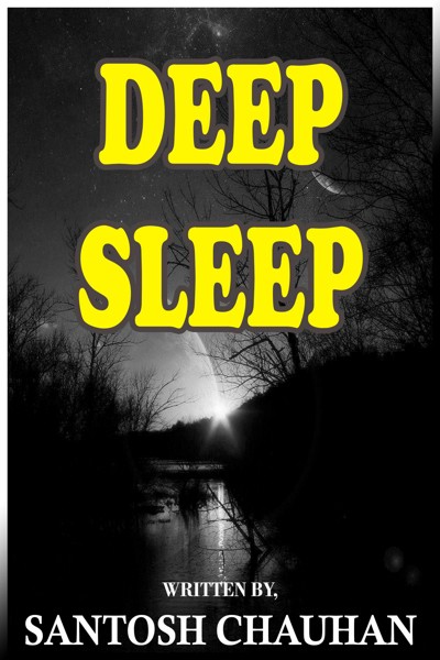 Smashwords – Deep Sleep – a book by Santosh Chauhan