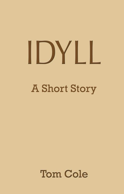 Smashwords – Idyll – a book by Tom Cole