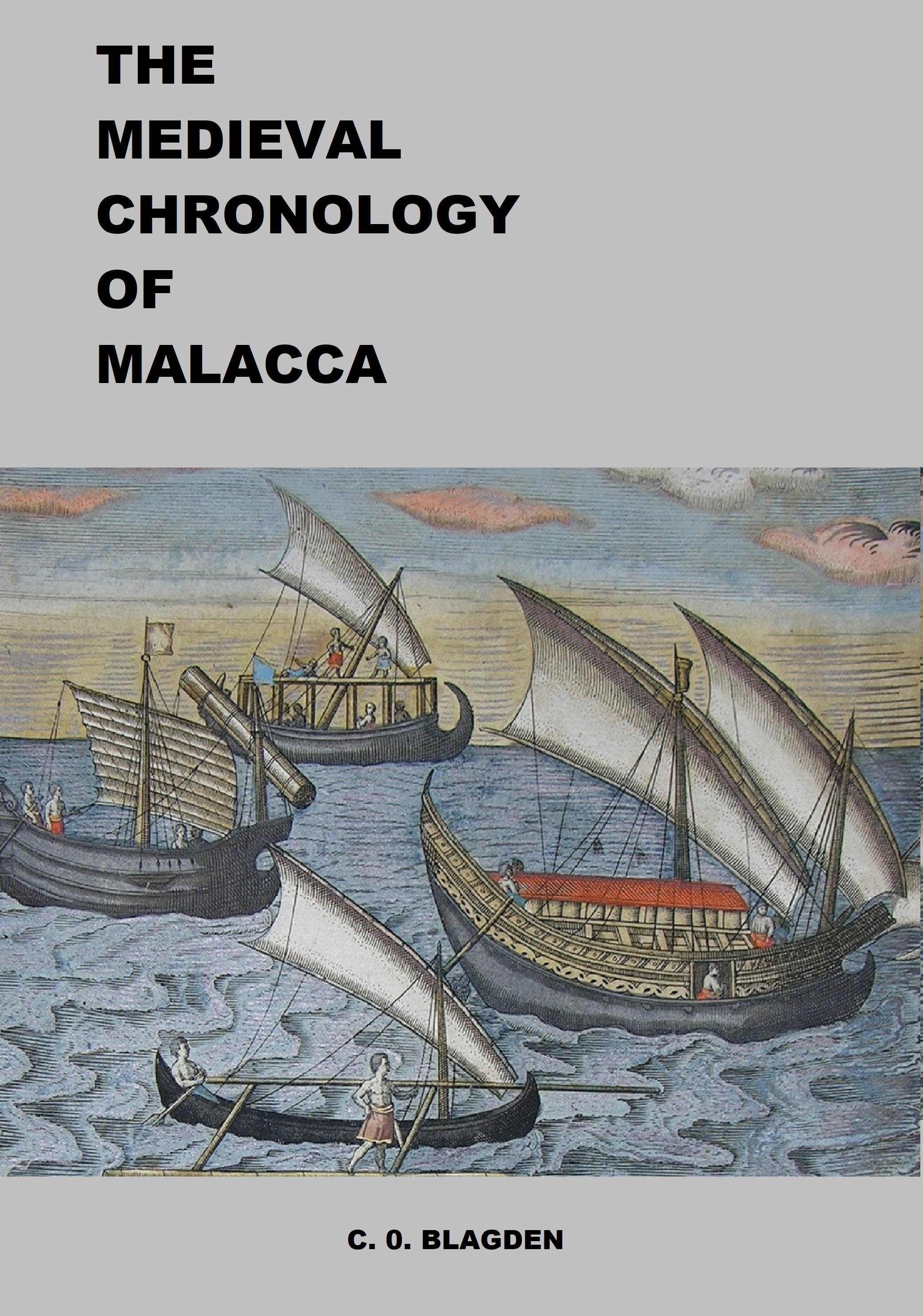 Smashwords – The Medieval Chronology of Malacca – a book by C. O. Blagden