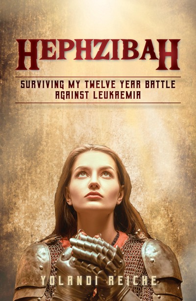 Smashwords – Hephzibah - Surviving My Twelve Year Battle against Leukaemia – a book by Yolandi ...