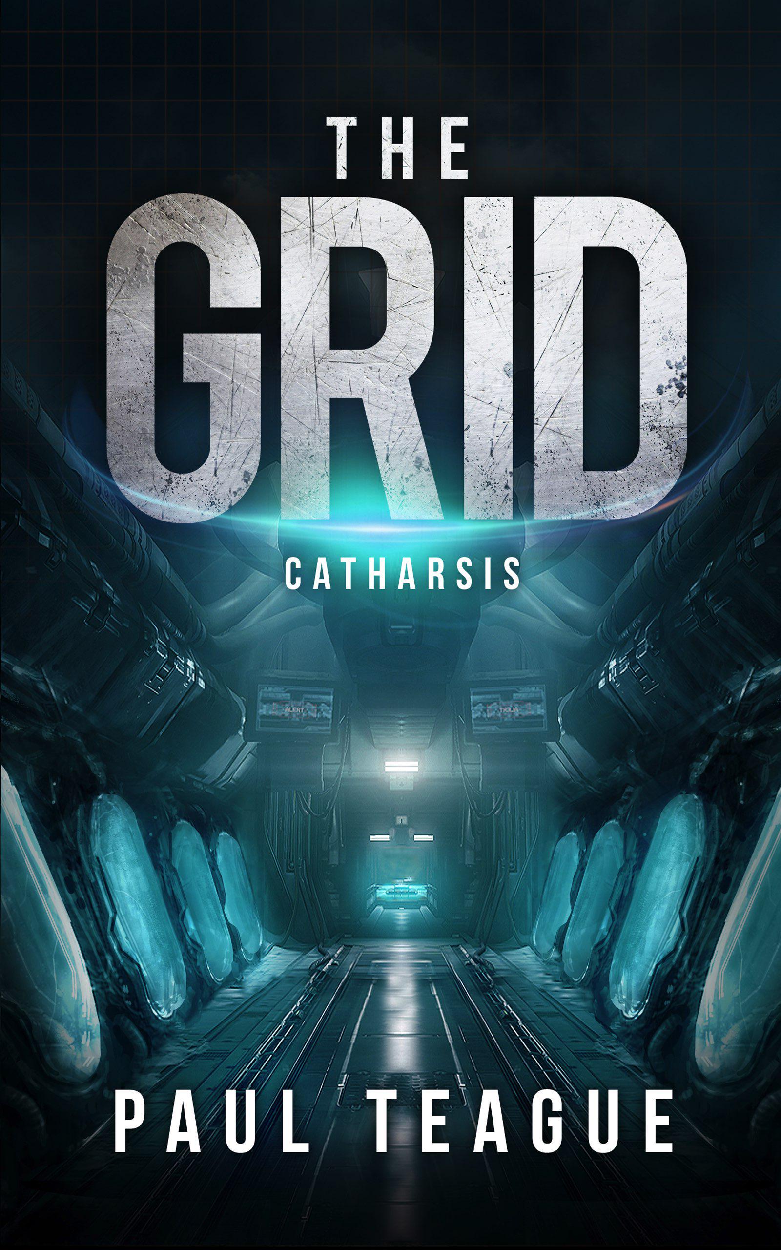Smashwords – The Grid 3: Catharsis – a book by Paul Teague