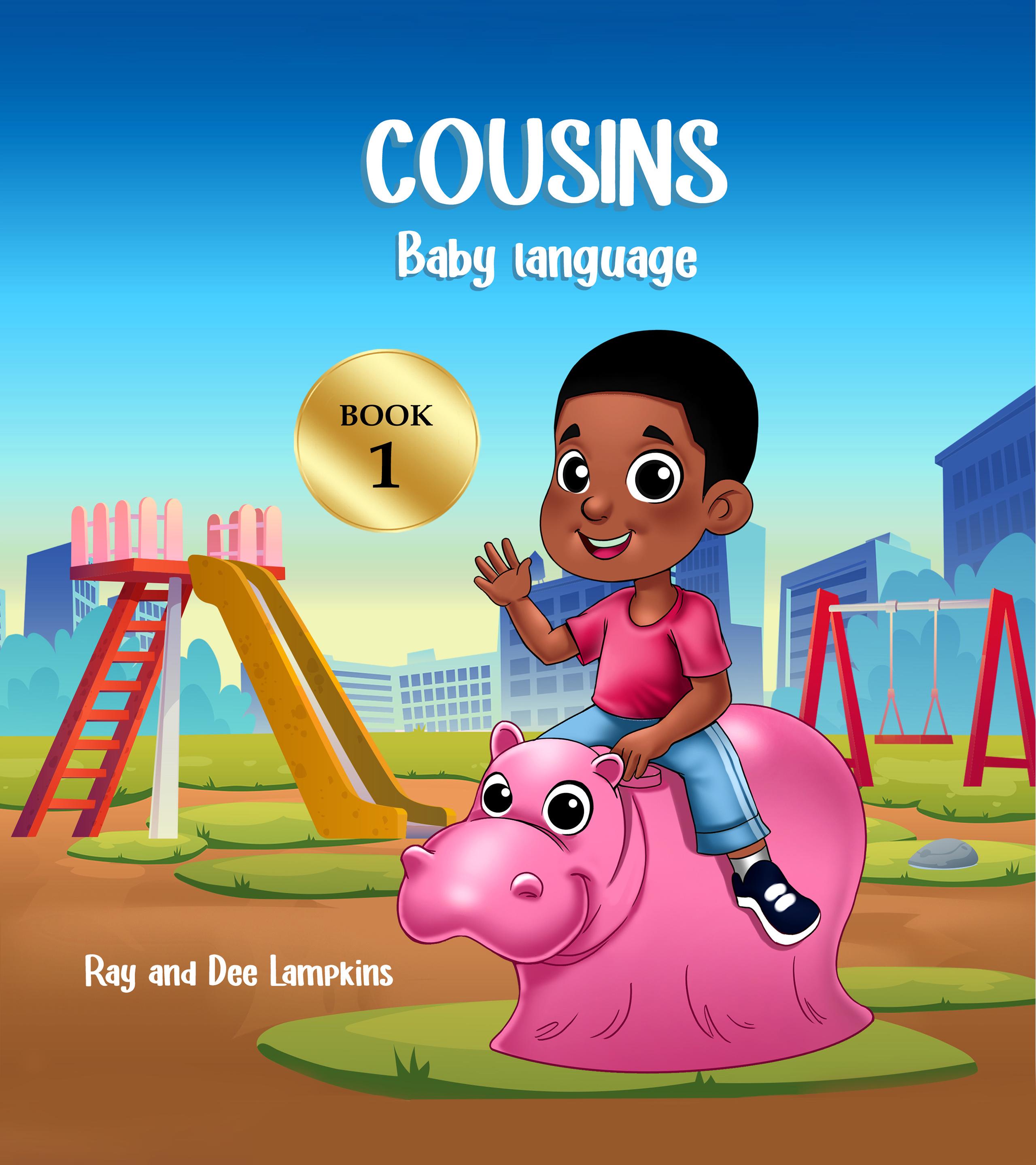 Smashwords – Cousins: Baby Language – a book by Ray and Dee Lampkins