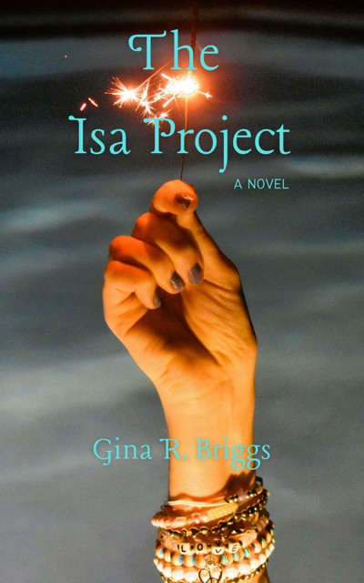 Smashwords – The Isa Project – a book by Gina R. Briggs