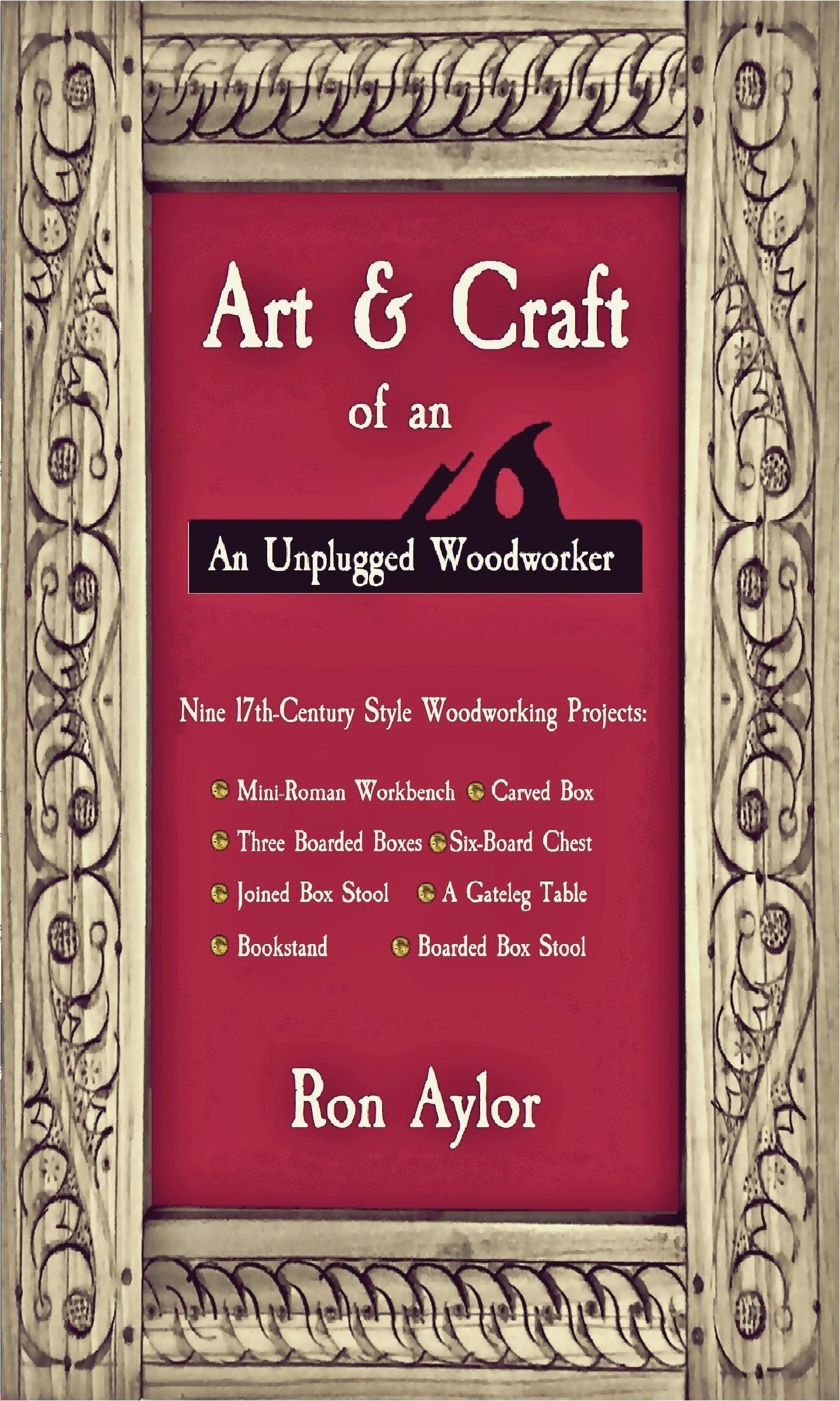 Smashwords – Art & Craft of an Unplugged Woodworker – a book by Ron Aylor