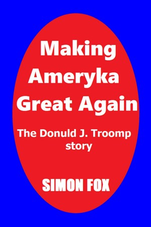 Smashwords – Making Ameryka Great Again