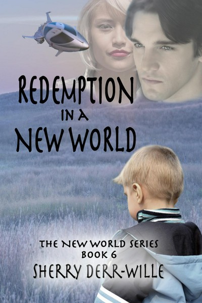 Smashwords – Redemption in a New World – a book by Sherry Derr-Wille