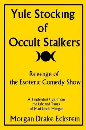 Smashwords – Yule Stocking of Occult Stalkers: Revenge of the Esoteric ...
