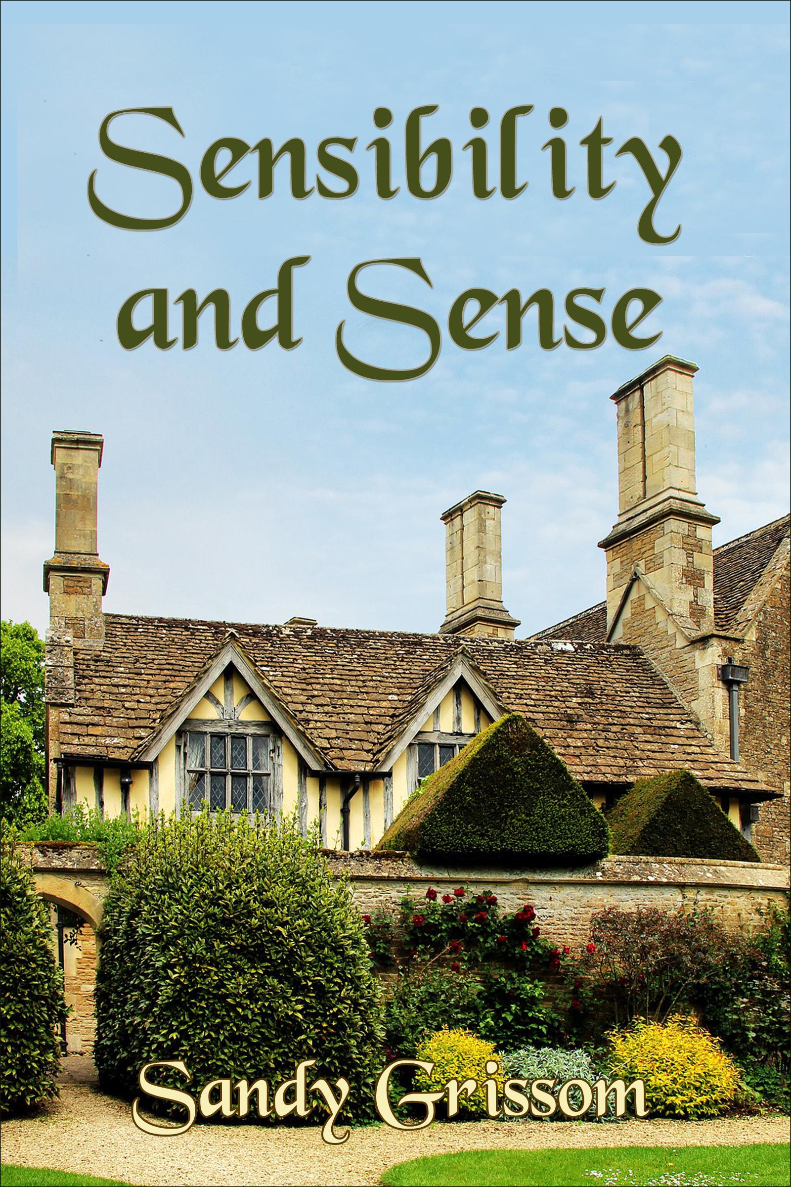 Smashwords – Sensibility and Sense – a book by Sandy Grissom