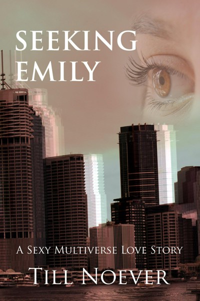 Smashwords – Seeking Emily – a book by Till Noever
