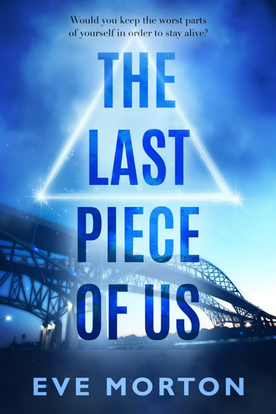 Smashwords – The Last Piece of Us – a book by Eve Morton