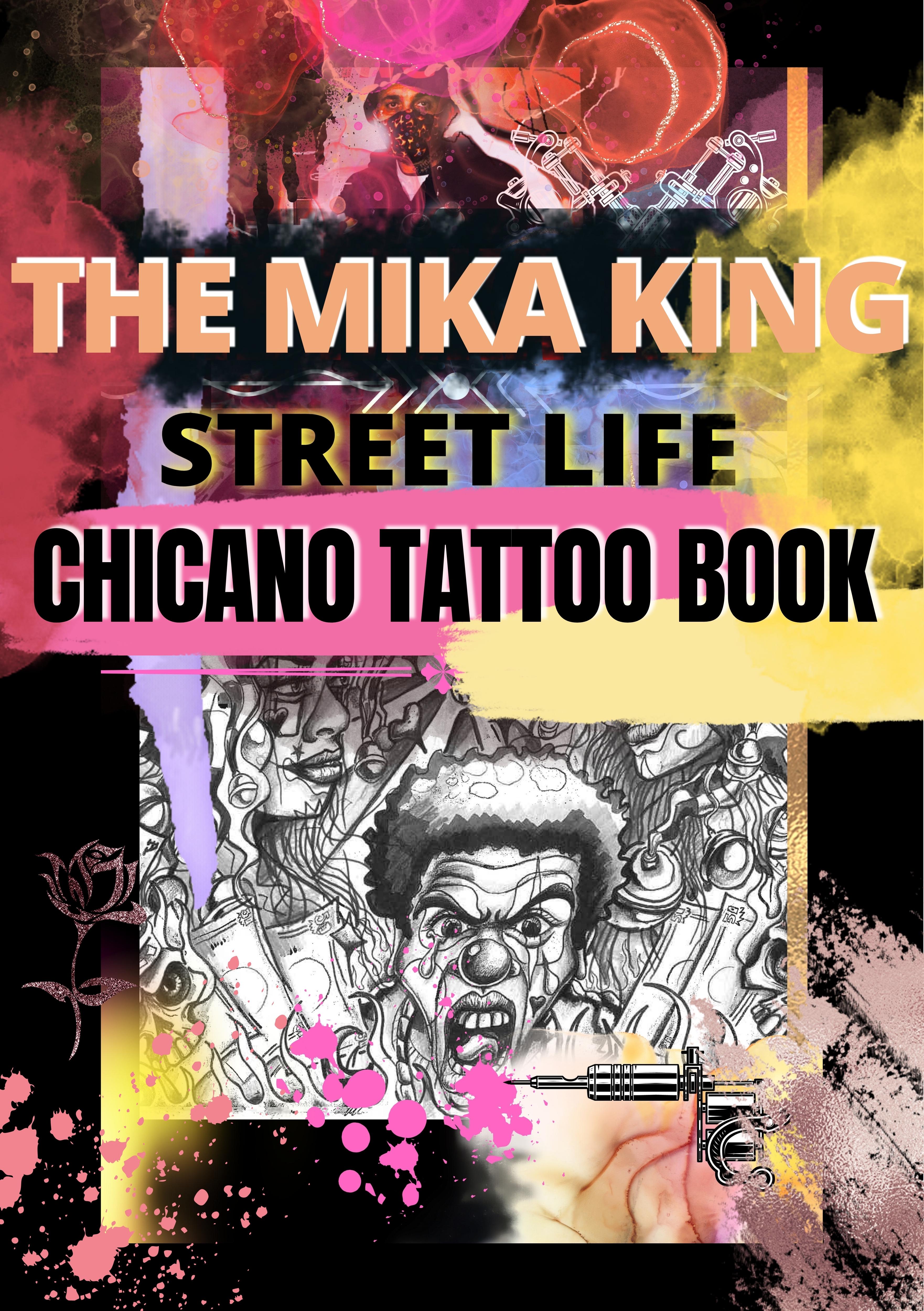 Smashwords – The Mika King Street Life Book Chicano Tattoo Flash – a ...