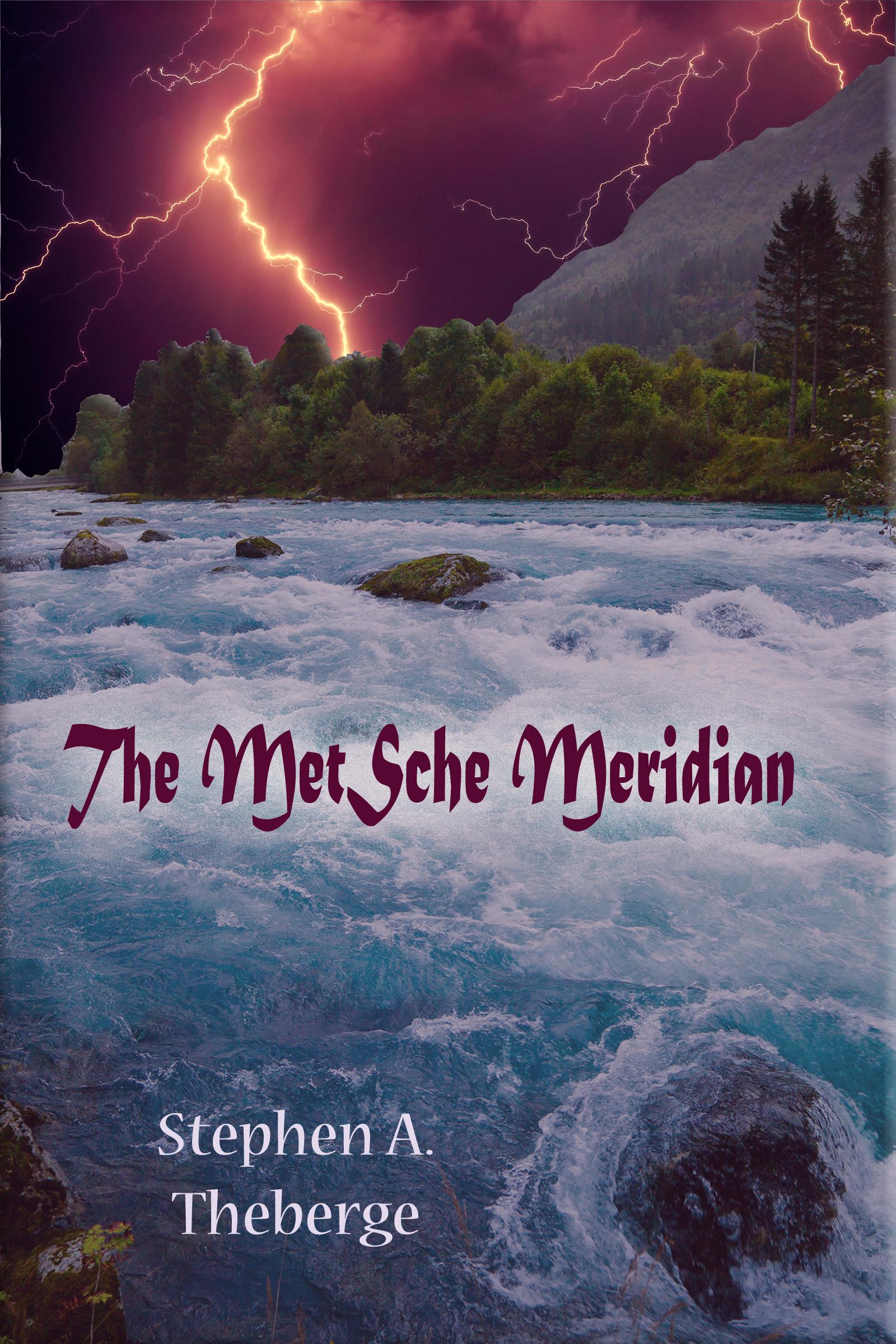 Smashwords – The MetSche Meridian – a book by Stephen A. Theberge