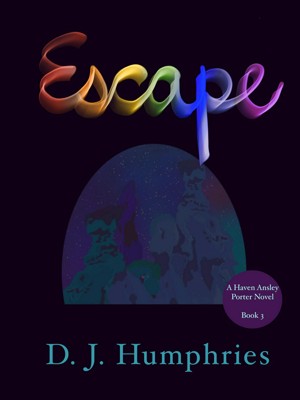 Smashwords – Escape - Haven Ansley Porter Book 3