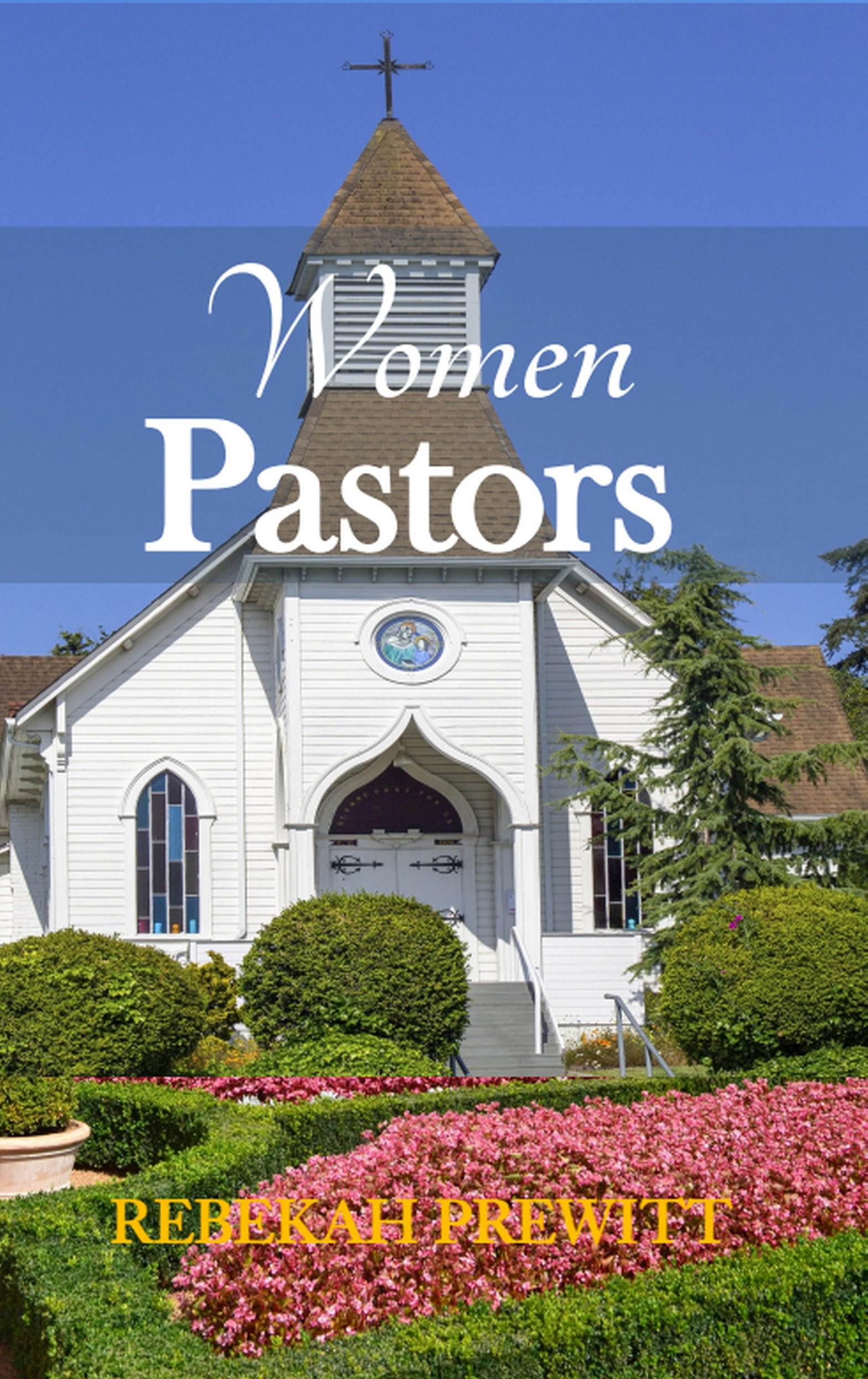 Smashwords – Women Pastors – a book by Rebekah Prewitt