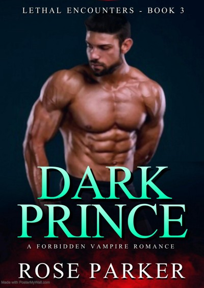 Smashwords Dark Prince A Dark Vampire Romance A Book By Rose Parker