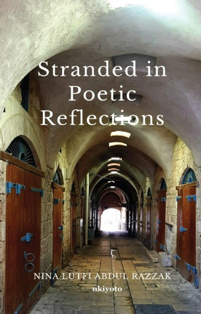 Smashwords – Stranded in Poetic Reflections – a book by Nina Lutfi Abdul Razzak