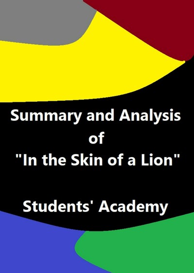 Smashwords – Summary and Analysis of "In the Skin of a Lion" – a book by Students' Academy