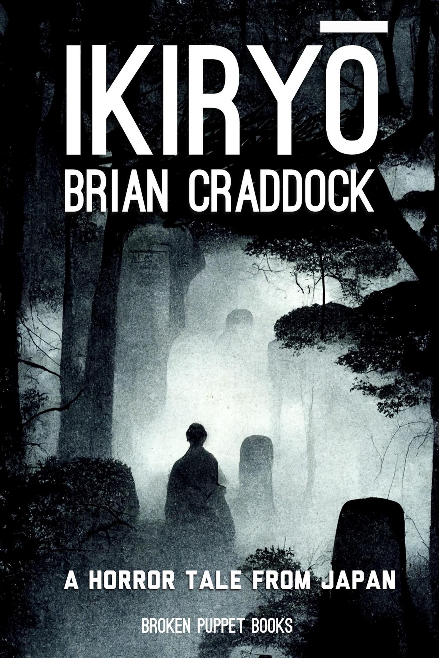 Smashwords – Ikiryō – a book by Brian Craddock