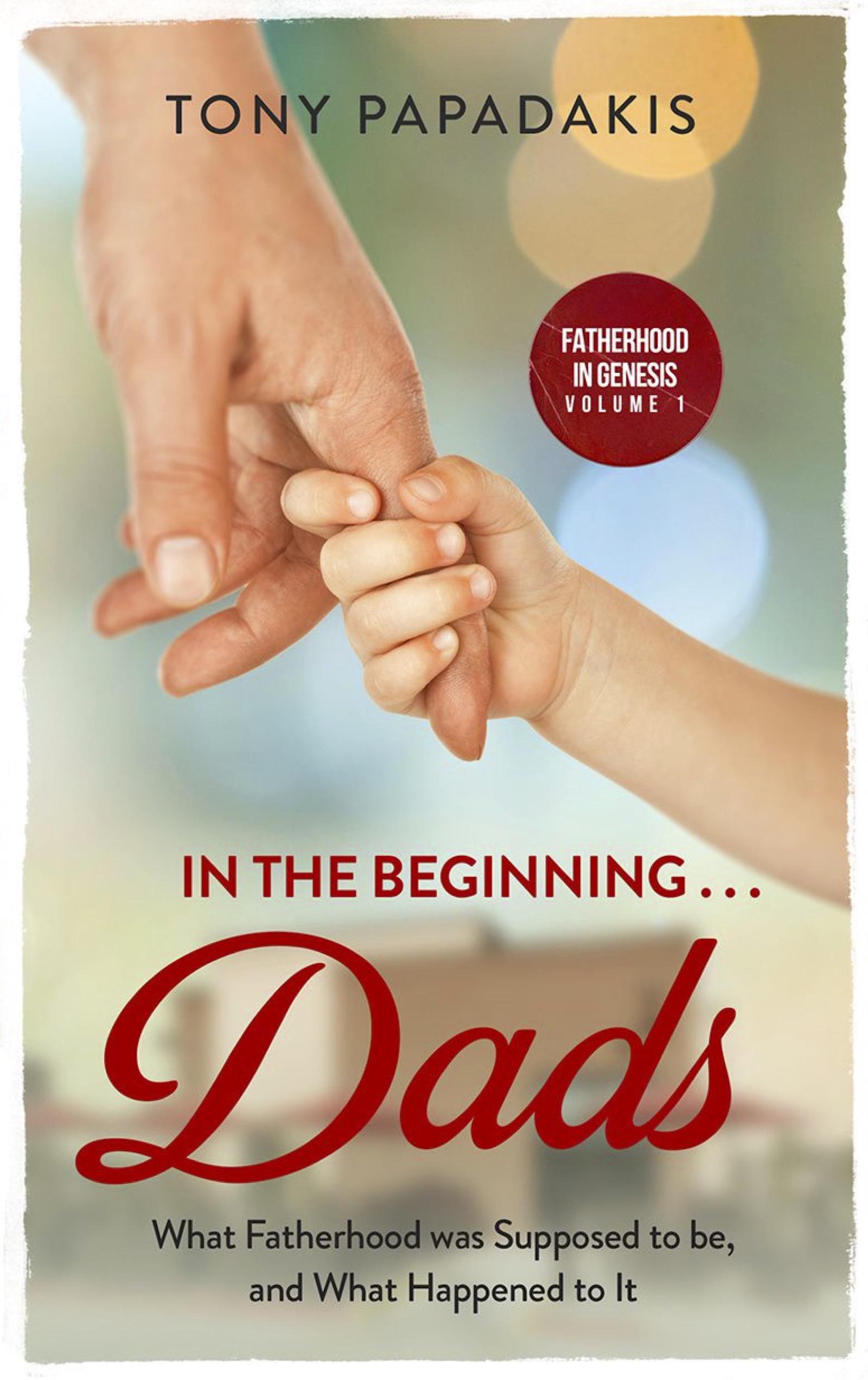Smashwords – In the Beginning . . . Dads: What Fatherhood Was Supposed to Be, and What Happened ...