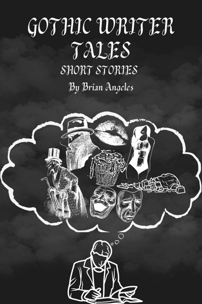 Smashwords – Gothic Writer Tales – a book by Brian Angeles-Gonzales