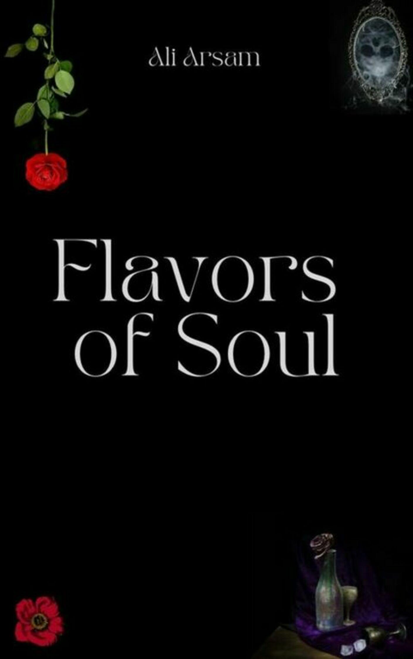 Smashwords – Flavors of Soul – a book by Ali Arsam