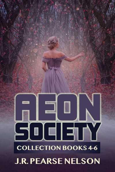 Smashwords – Aeon Society: Collection Books 4-6 – a book by J.R. Pearse ...