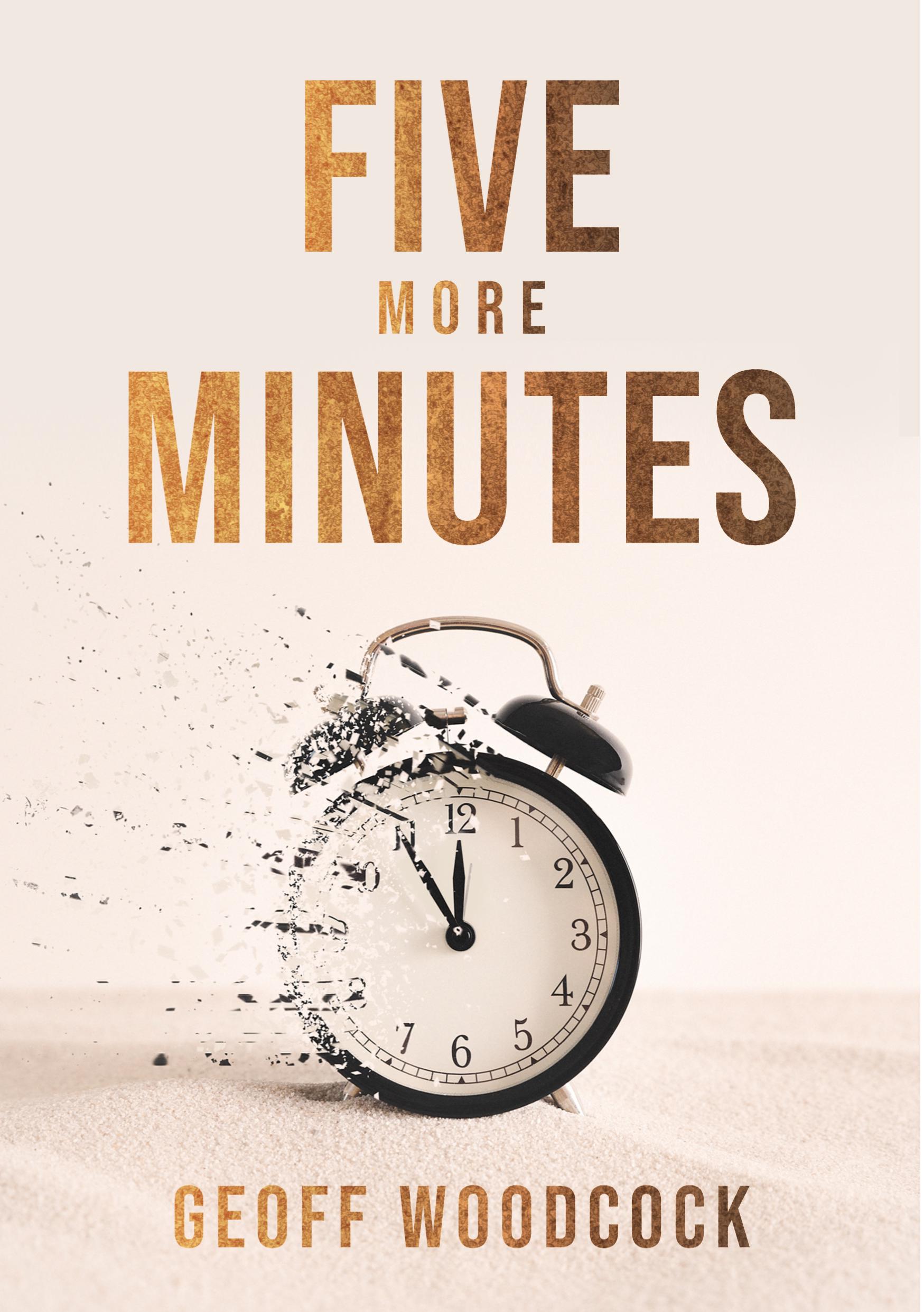Smashwords – Five More Minutes – a book by Geoff Woodcock