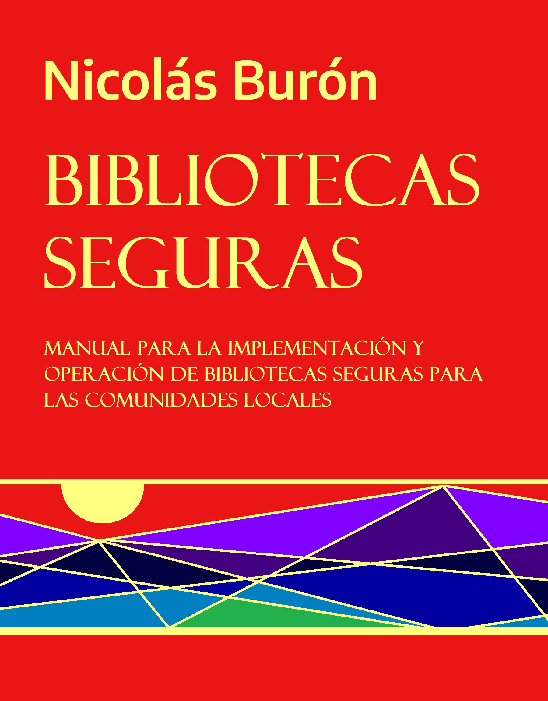 Smashwords – Bibliotecas Seguras: Manual para la implementación y ...
