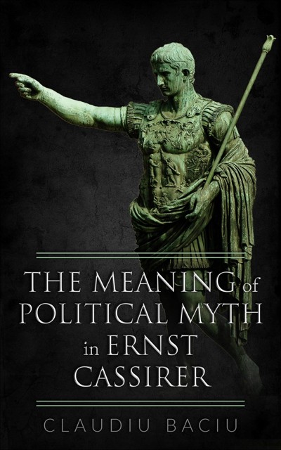 Smashwords – The Meaning of Political Myth in Ernst Cassirer – a book ...