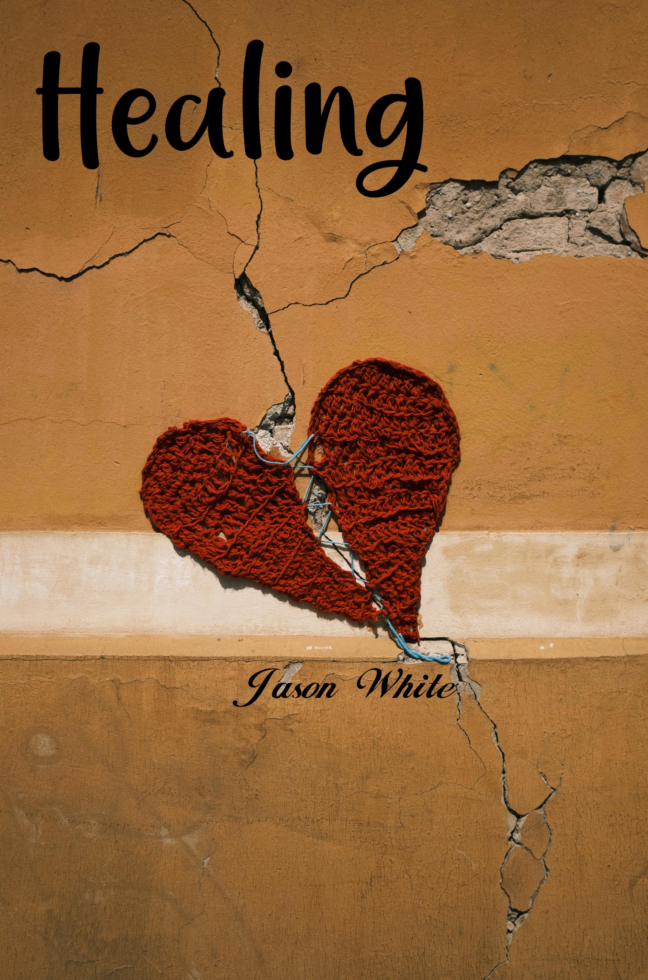 Smashwords – Healing – a book by Jason White