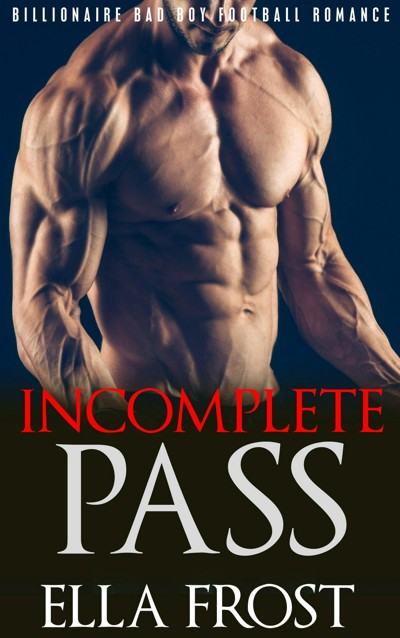 Smashwords – Incomplete Pass – a book by Brent Rarama & Ella Frost
