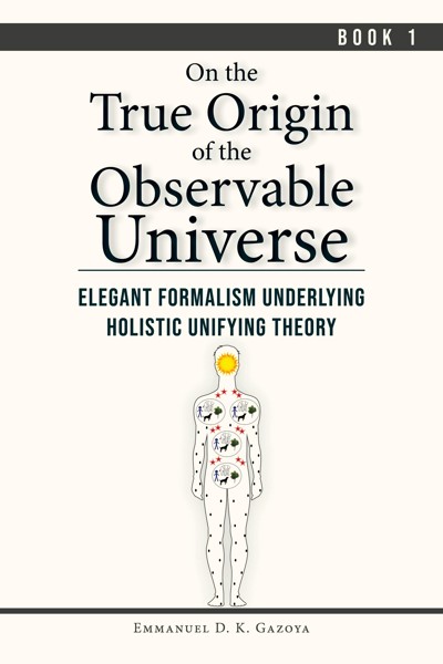 Smashwords – On the True Origin of the Observable Universe – a book by ...